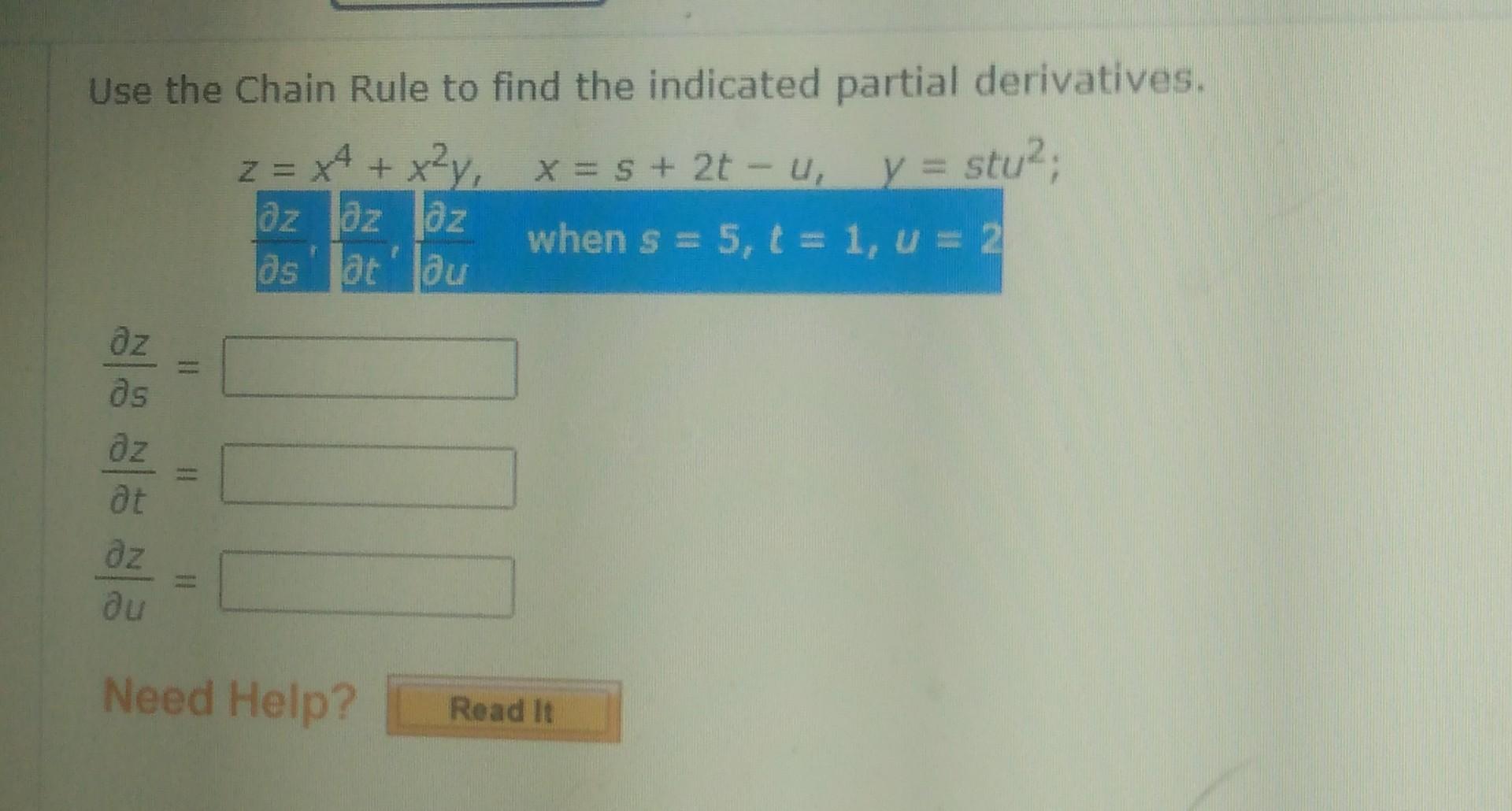 Solved Use the Chain Rule to find the indicated partial | Chegg.com