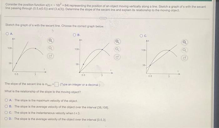 Solved Consider The Position Function S T −16t2 84t