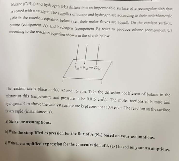 Solved Butane (C4H10) ﻿and hydrogen (H2) ﻿diffuse into an | Chegg.com