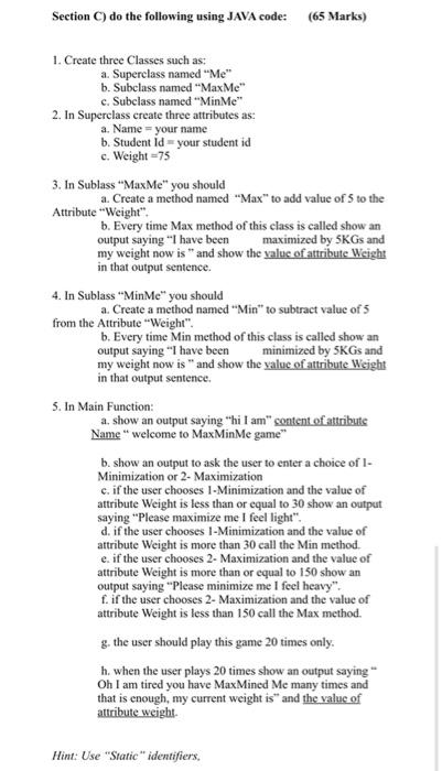Solved Section C) do the following using JAVA code: (65 | Chegg.com