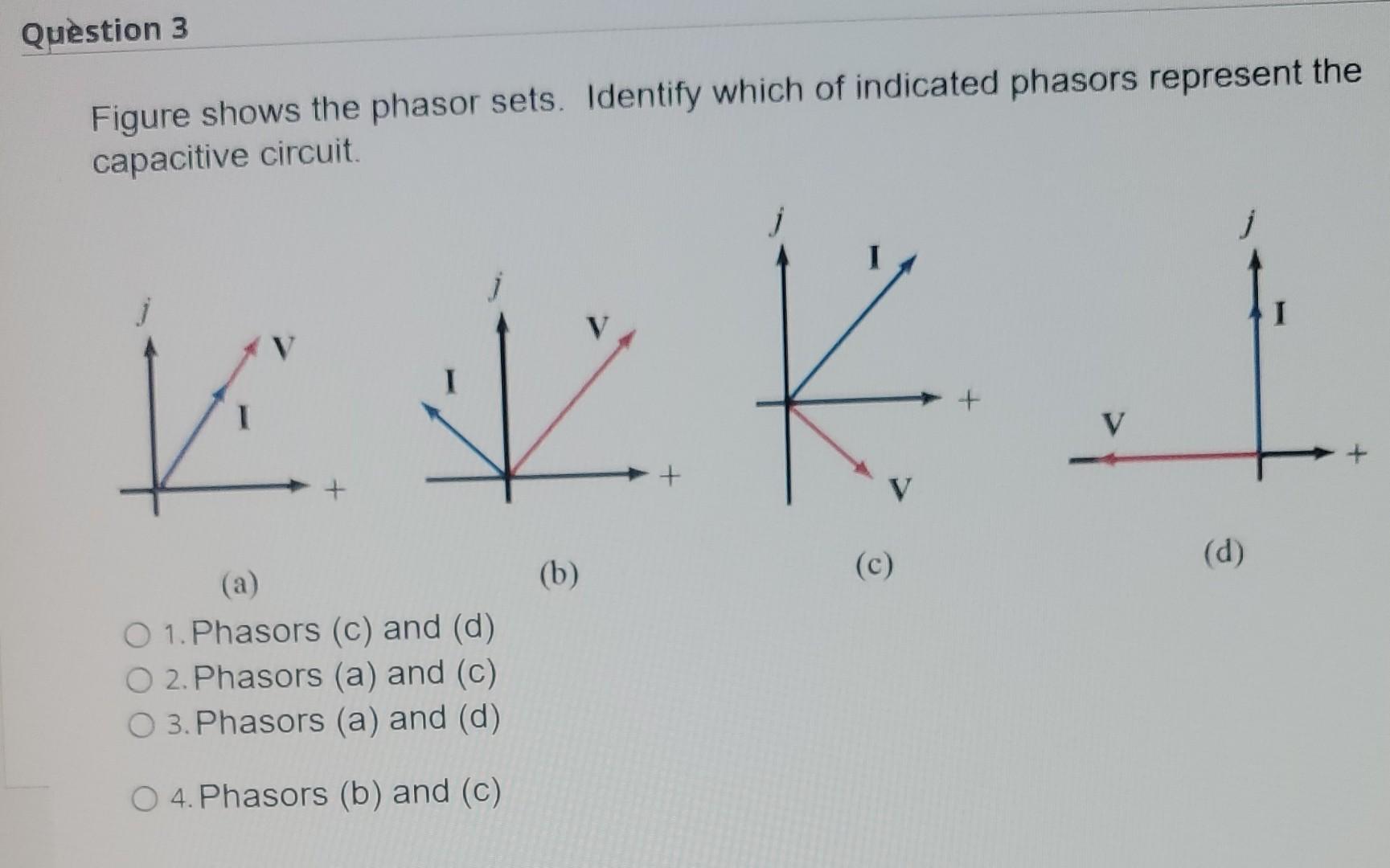 Solved Figure shows the phasor sets. Identify which of | Chegg.com