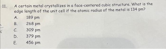 Solved 1. A certain metal crystallizes in a face-centered | Chegg.com