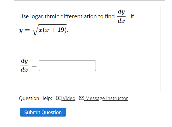 Solved Use logarithmic differentiation to find dydx | Chegg.com