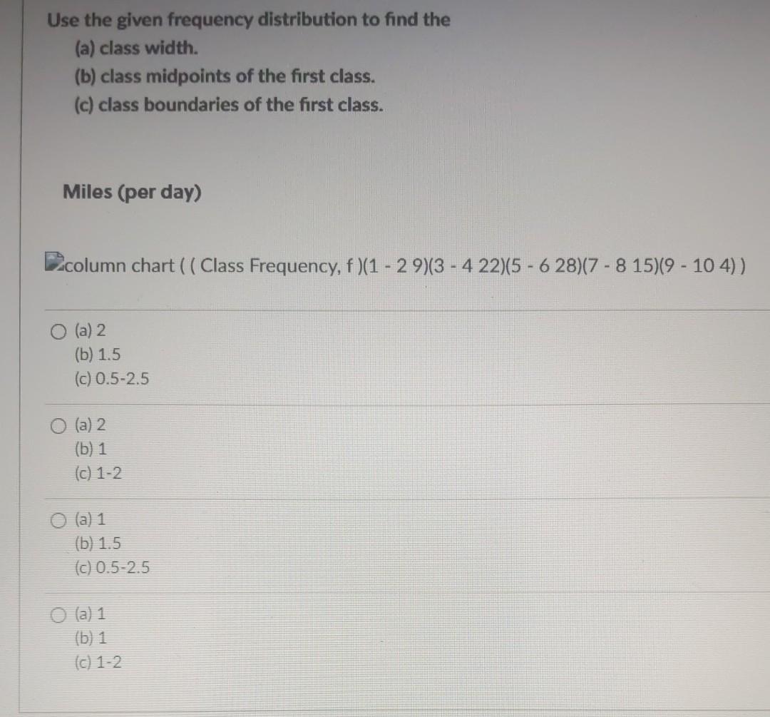 Solved Use The Given Frequency Distribution To Find The A 