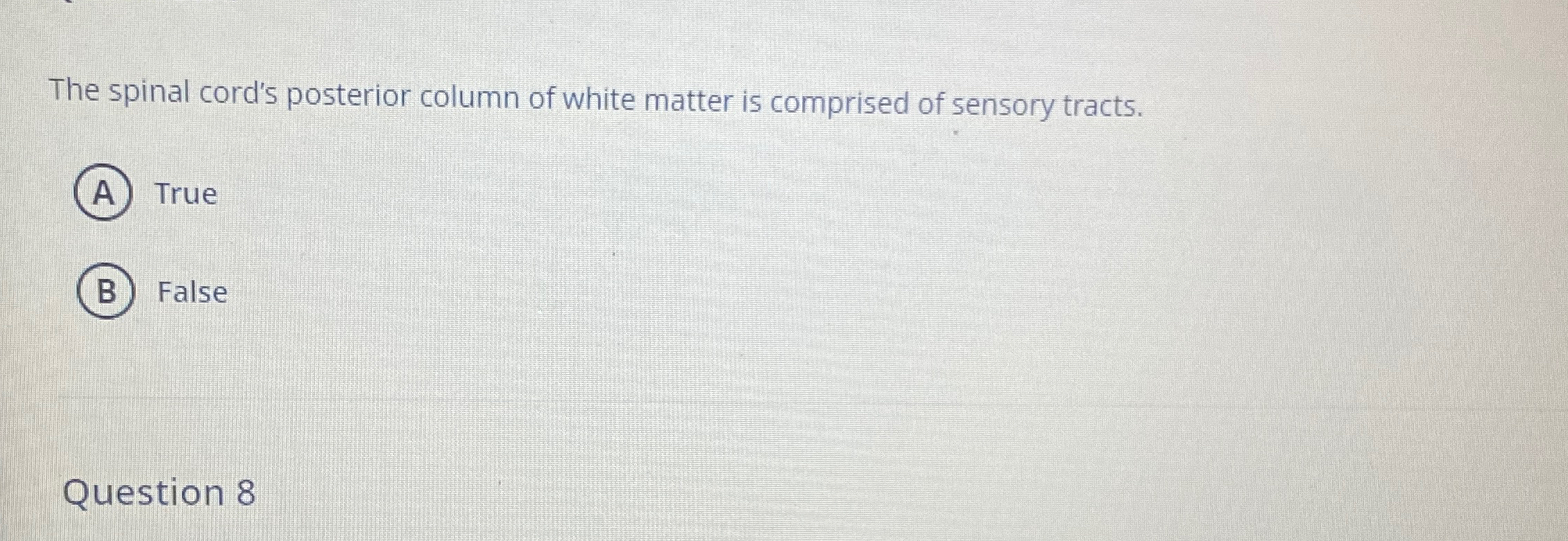 Solved The spinal cord's posterior column of white matter is | Chegg.com