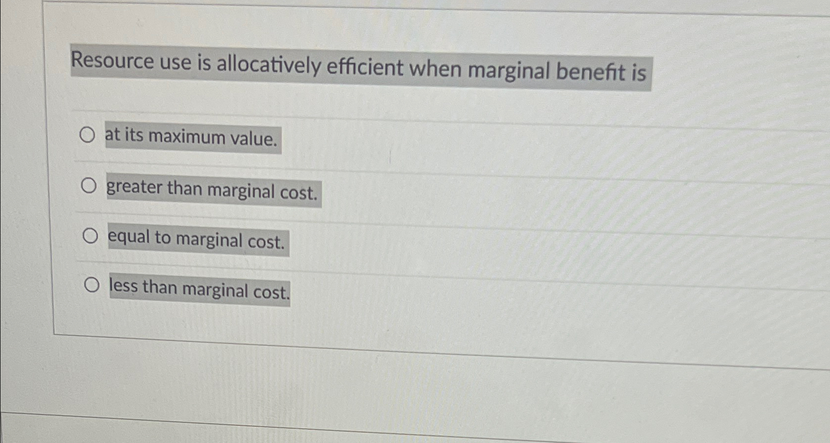 Solved Resource use is allocatively efficient when marginal | Chegg.com