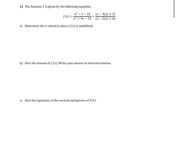 Solved 1) The function f is given by the following equation. | Chegg.com