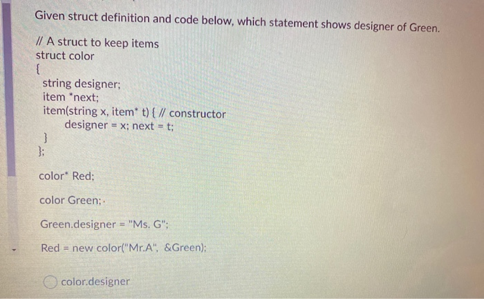 Solved Given struct definition and code below, which | Chegg.com