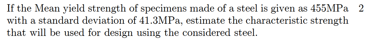 Solved If the Mean yield strength of specimens made of a | Chegg.com