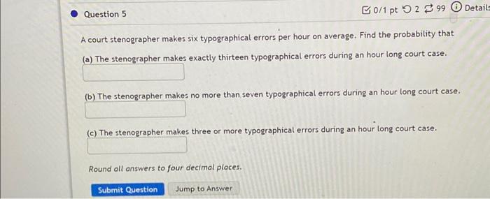 Solved A court stenographer makes six typographical errors | Chegg.com