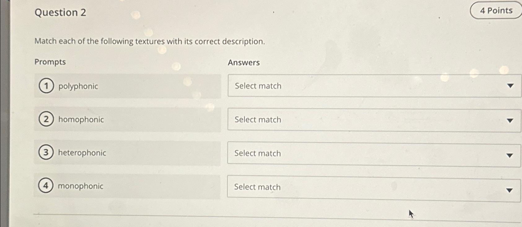 Solved Question 2Match each of the following textures with | Chegg.com