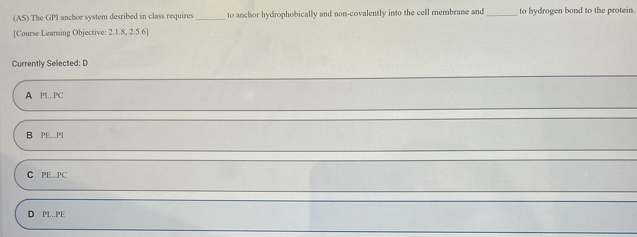 Solved (AS) ﻿The GPI anchor system desribed in class | Chegg.com