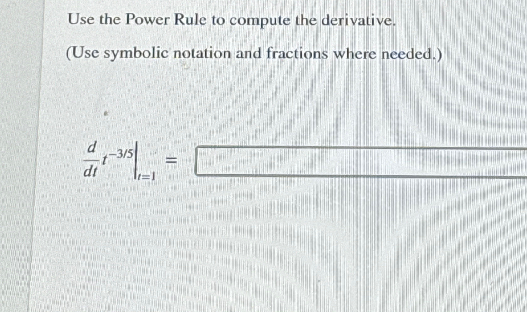 Solved Use the Power Rule to compute the derivative.(Use | Chegg.com
