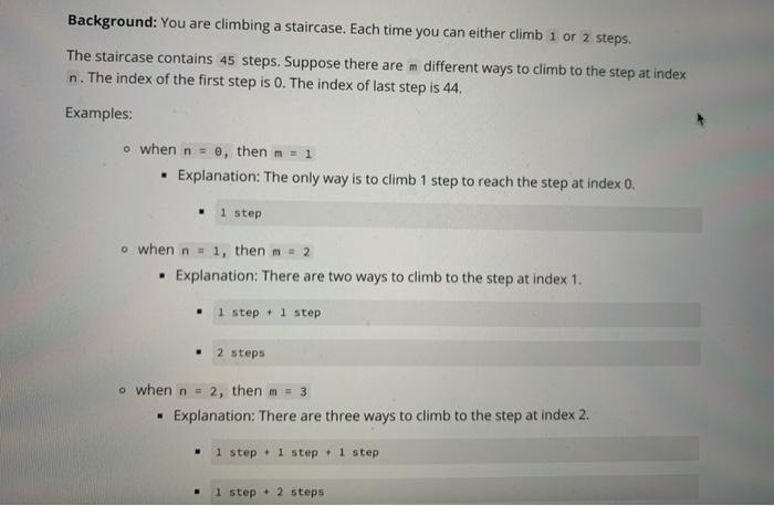 Solved Background: You are climbing a staircase. Each time | Chegg.com