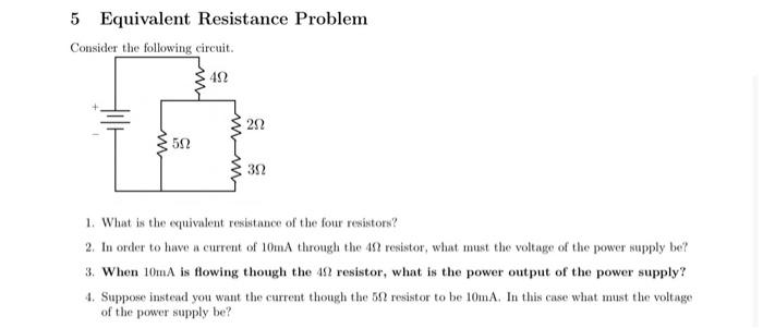 Solved 5 Equivalent Resistance Problem Consider the | Chegg.com