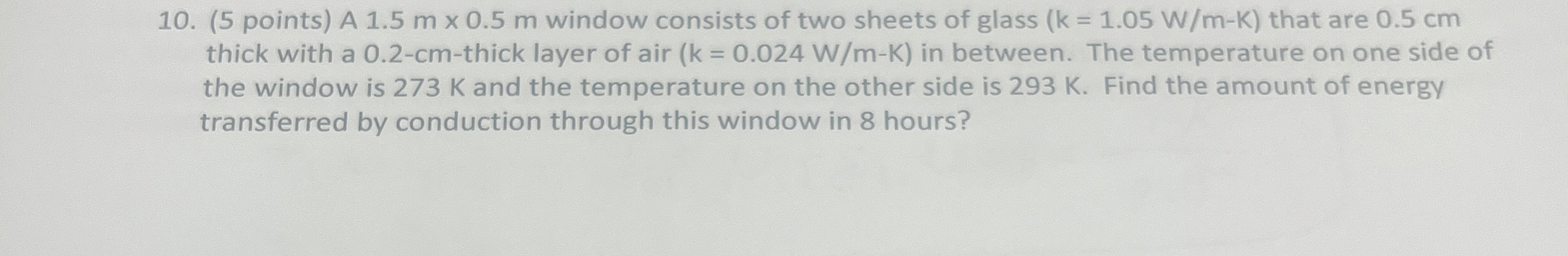( 5 ﻿points) ﻿A 1.5m×0.5m ﻿window consists of two | Chegg.com