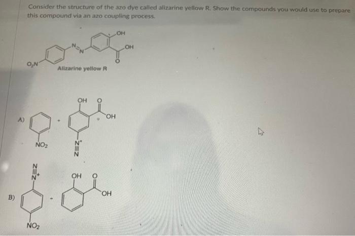 Solved Consider the structure of the azo dye called | Chegg.com
