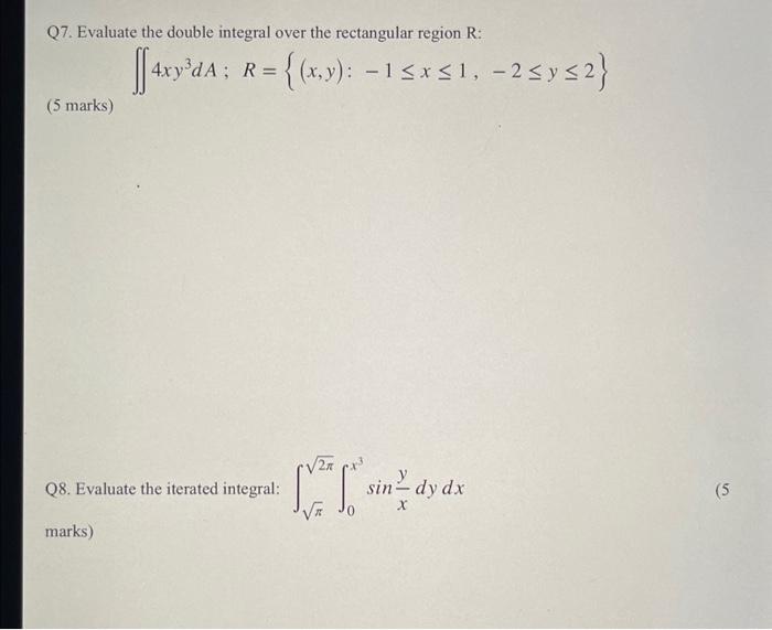 Solved Q7. Evaluate the double integral over the rectangular | Chegg.com