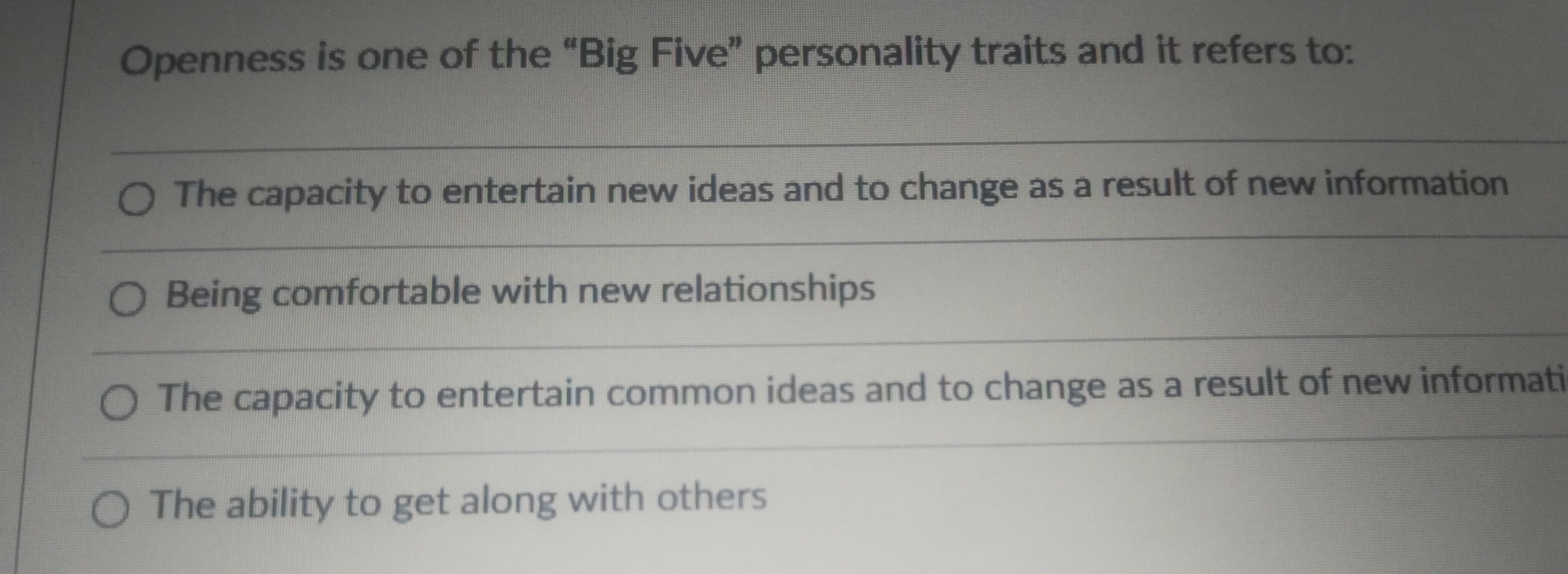 Solved Openness is one of the "Big Five" personality traits | Chegg.com