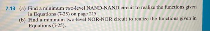 Solved 7.13 (a) Find a minimum two-level NAND-NAND circuit | Chegg.com