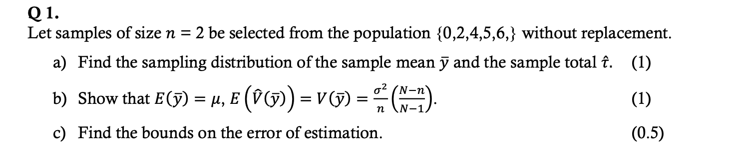 Solved Q 1.Let samples of size n=2 ﻿be selected from the | Chegg.com