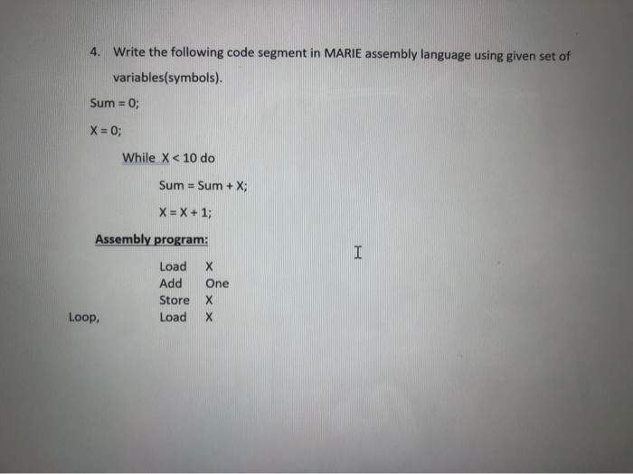 Solved 4. Write the following code segment in MARIE assembly | Chegg.com