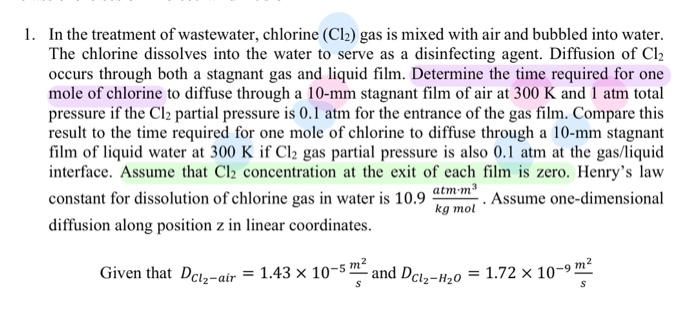 Solved 1. In the treatment of wastewater, chlorine (Cl2) gas | Chegg.com