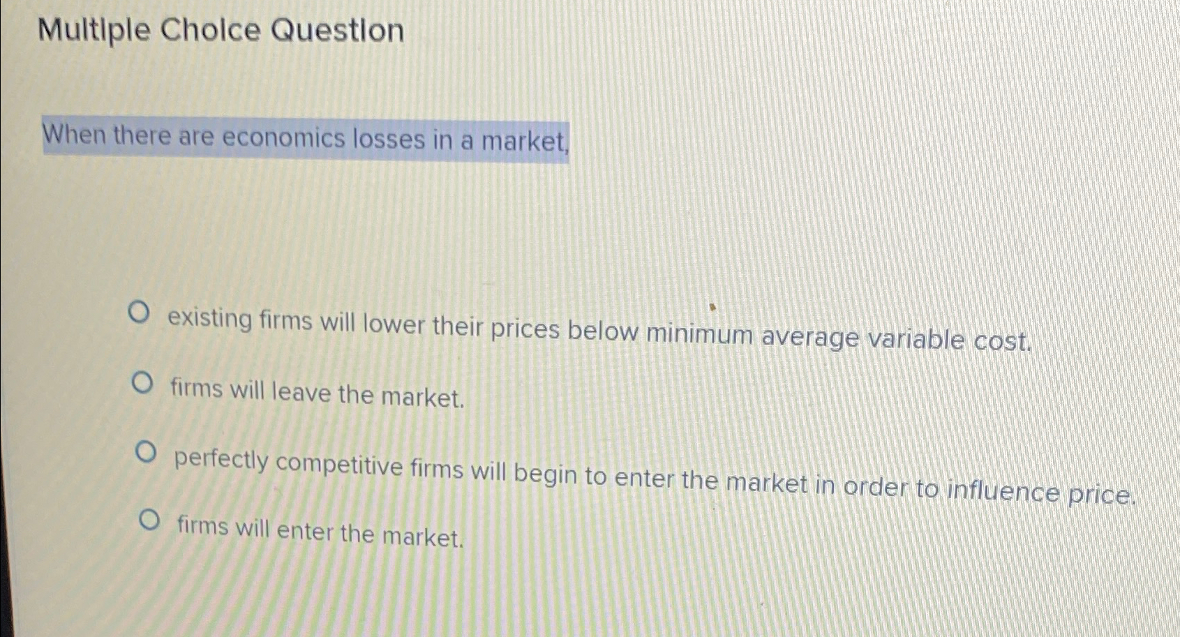 Solved Multiple Cholce QuestionWhen there are economics | Chegg.com