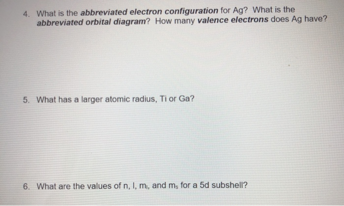 Solved 4. What is the abbreviated electron configuration for | Chegg.com