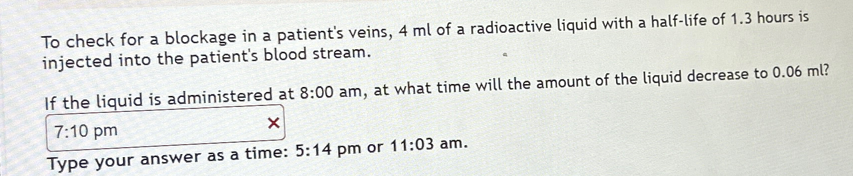 Solved To check for a blockage in a patient's veins, 4ml ﻿of | Chegg.com