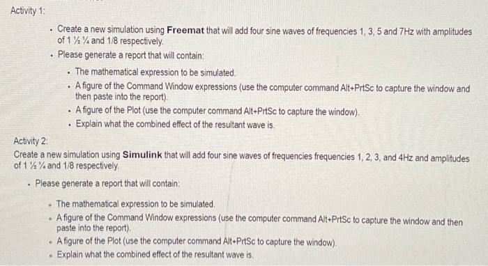 Solved - Create a new simulation using Freemat that will add | Chegg.com