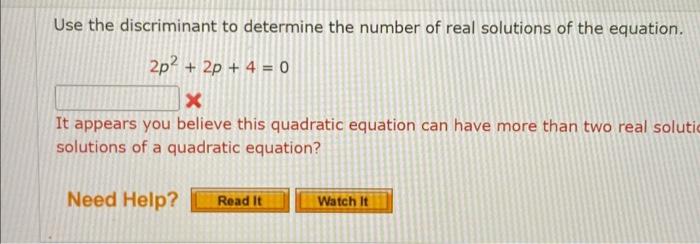 Solved Use the discriminant to determine the number of real | Chegg.com