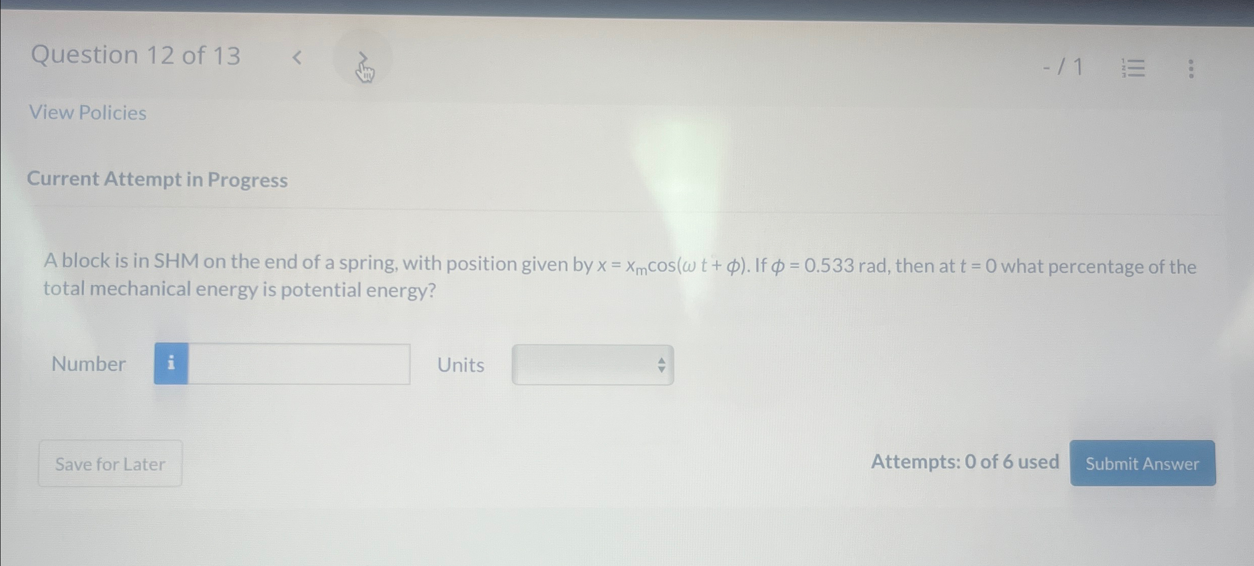 Solved Question 12 ﻿of 13View PoliciesCurrent Attempt in | Chegg.com