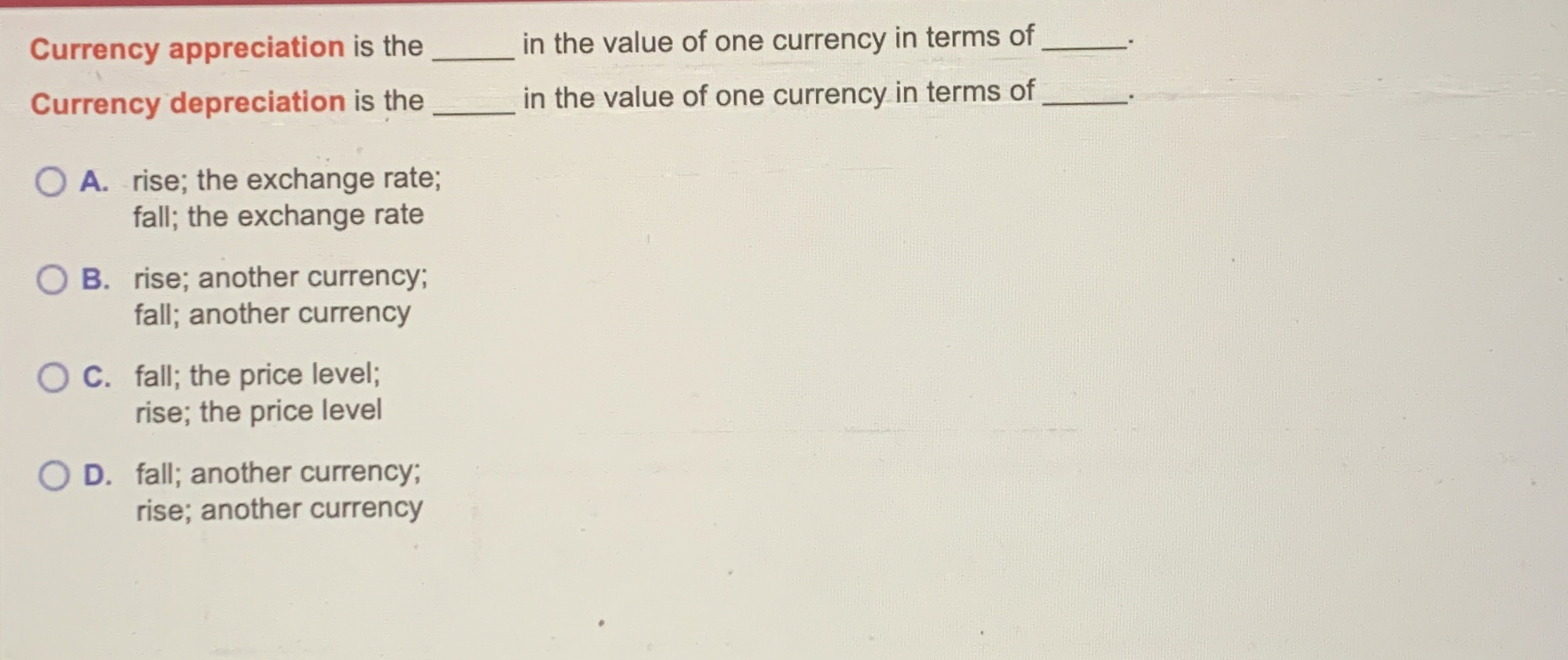 Solved Currency appreciation is the q, ﻿in the value of one | Chegg.com