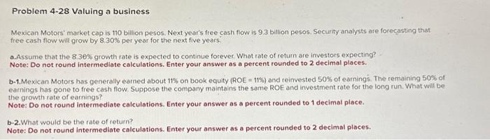 Solved Problem 4-28 Valuing a business Mexican Motors' | Chegg.com
