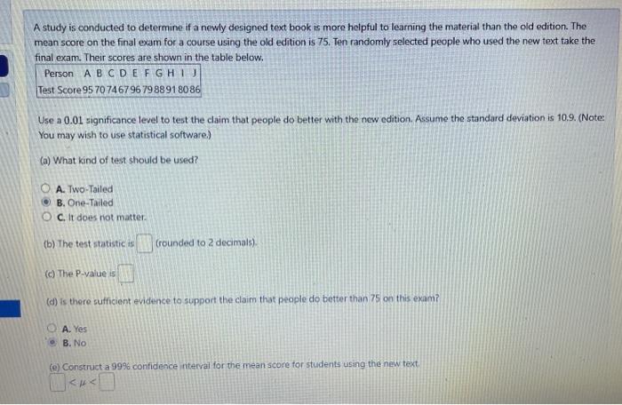 Solved A study is conducted to determine if a newly designed | Chegg.com