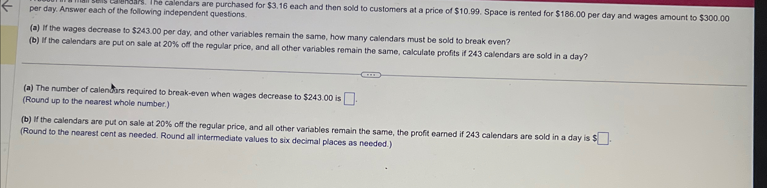 Solved (a) ﻿If the wages decrease to $243.00 ﻿per day, and | Chegg.com