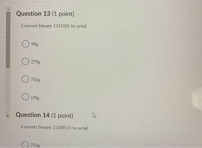 Solved Question 13 (1 point) Convert binary 1111101 to | Chegg.com