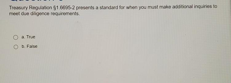 Solved Treasury Regulation §1.6695-2 ﻿presents a standard | Chegg.com