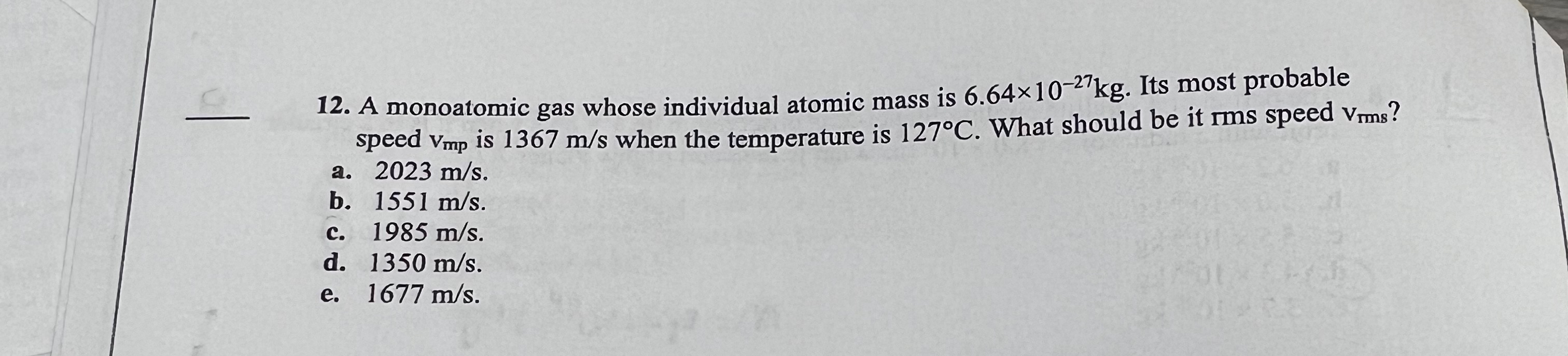 Solved A monoatomic gas whose individual atomic mass is | Chegg.com