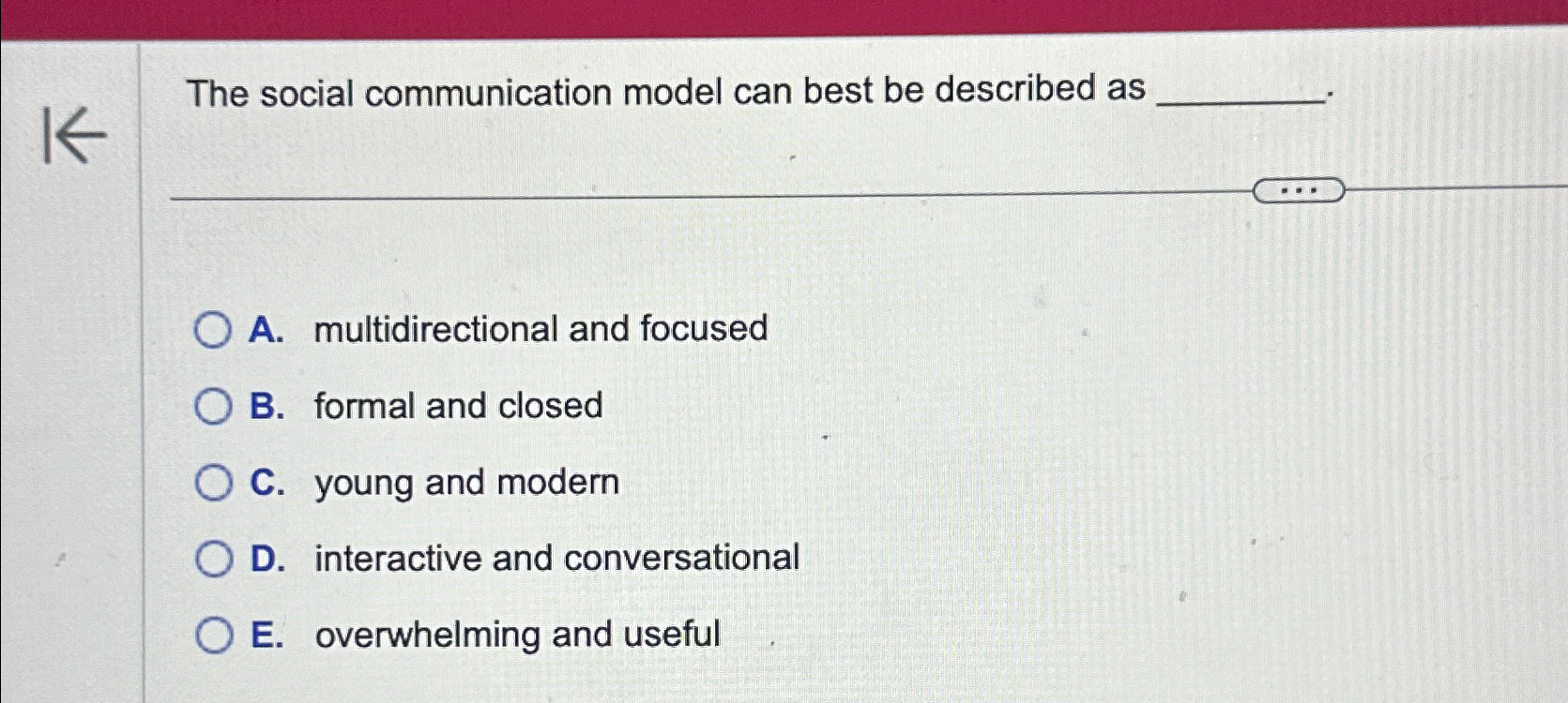 Solved The social communication model can best be described | Chegg.com