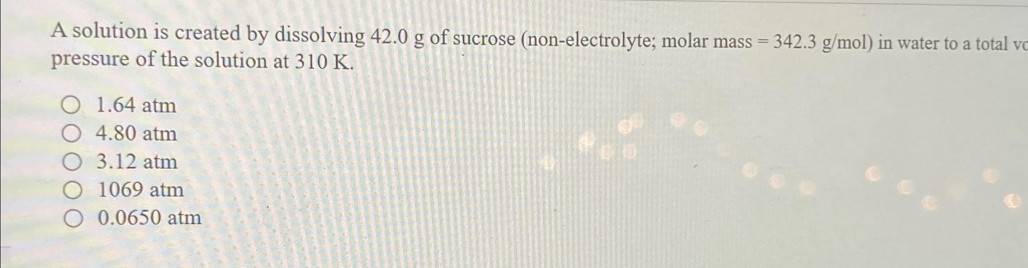 A solution is created by dissolving 42.0g ﻿of sucrose | Chegg.com