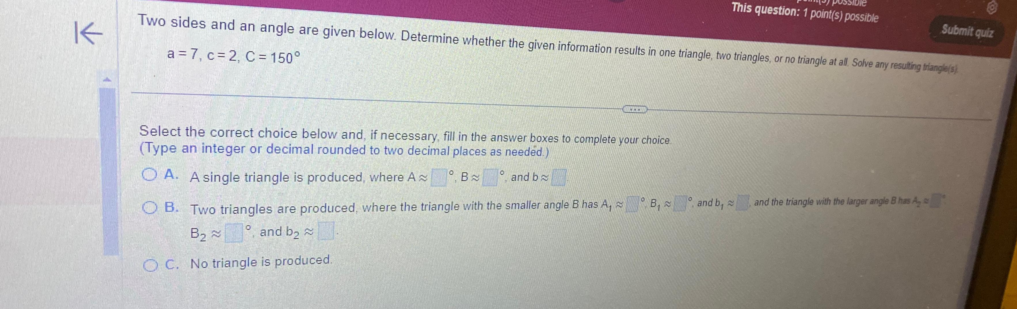 Solved This question: 1 ﻿point(s) ﻿possibleTwo sides and an | Chegg.com