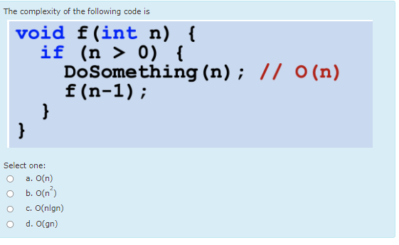Solved The complexity of the following code isSelect one:a. | Chegg.com