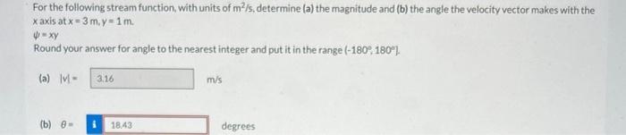 Solved For the following stream function, with units of | Chegg.com