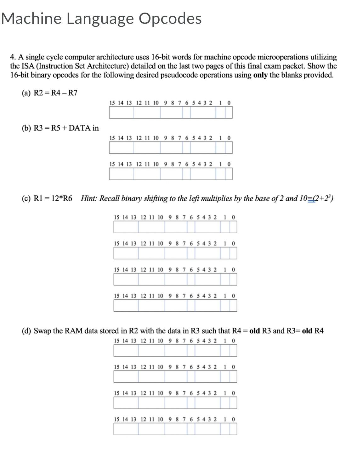 Solved Machine Language Opcodes 4. A single cycle computer | Chegg.com