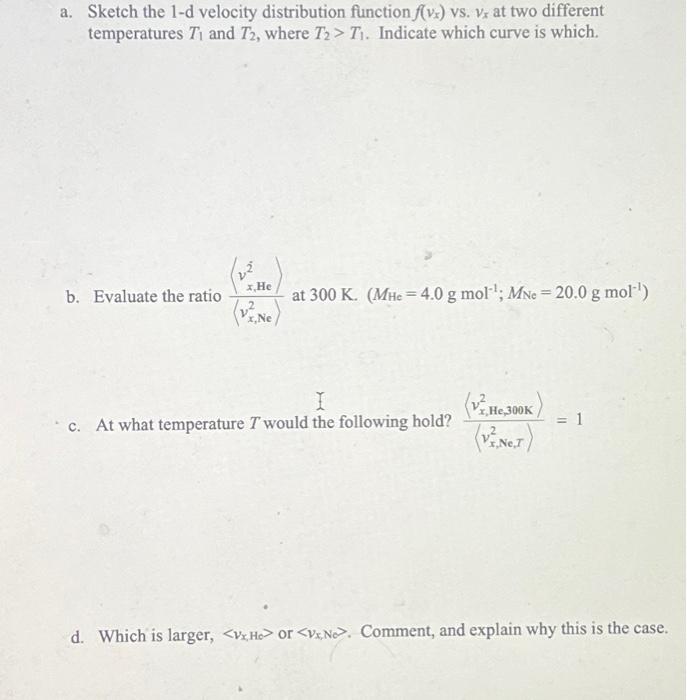 Solved a. Sketch the 1-d velocity distribution function | Chegg.com