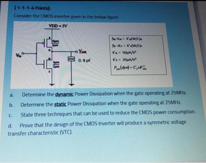 Solved Consider the CMOS inverter given in the below figure. | Chegg.com