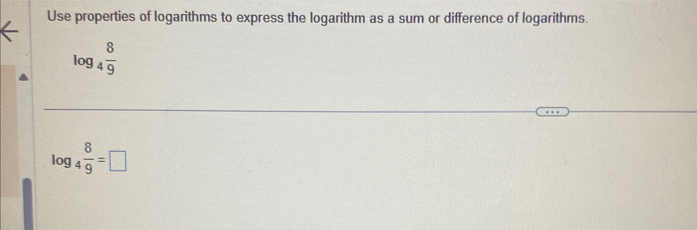 Solved Use properties of logarithms to express the logarithm | Chegg.com