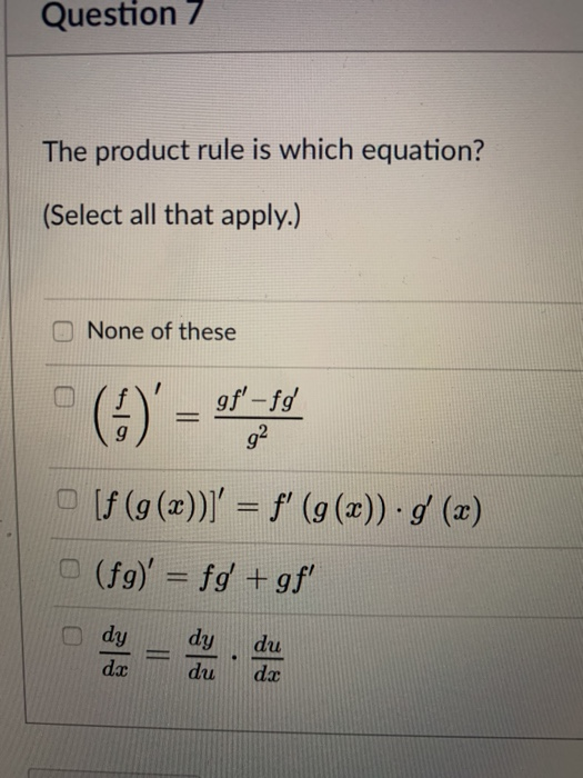 Solved Question 7 The product rule is which equation? | Chegg.com
